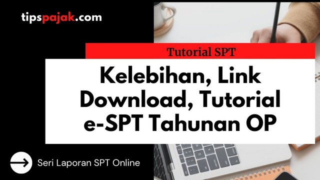 Download E-SPT Tahunan PPh Orang Pribadi - Tips Pajak Media